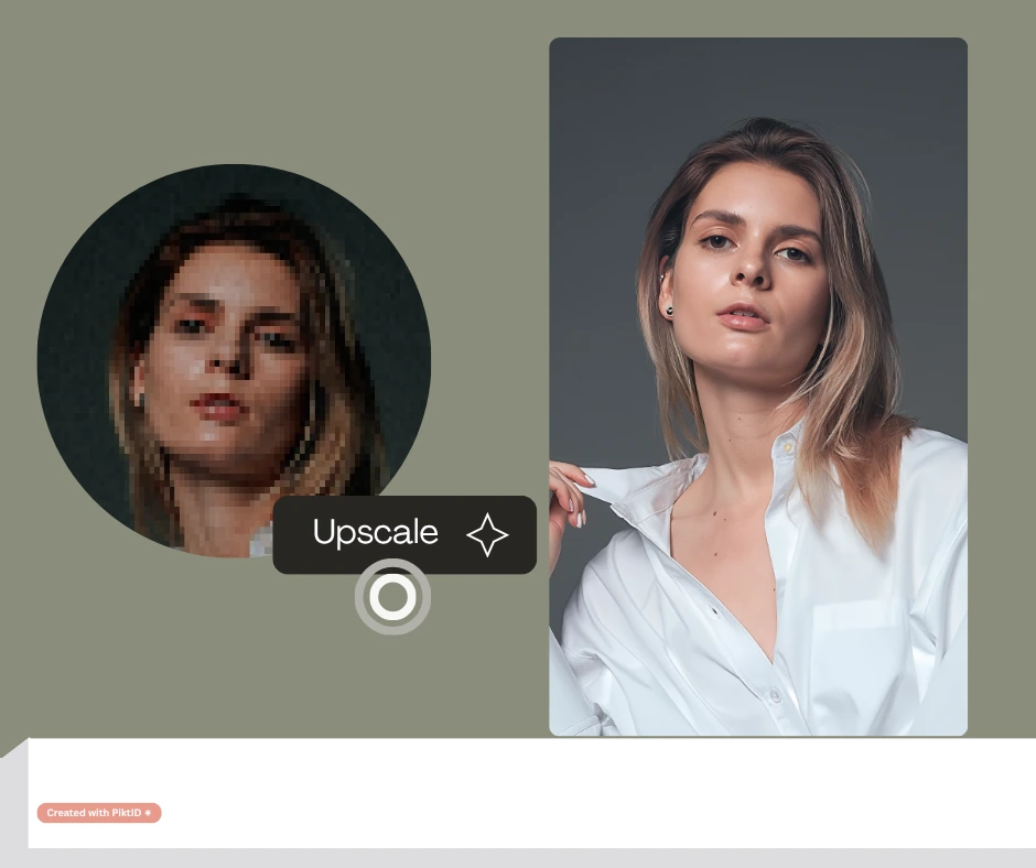 Best AI Upscaler – Improve an Image Quality quickly AI - PiktID